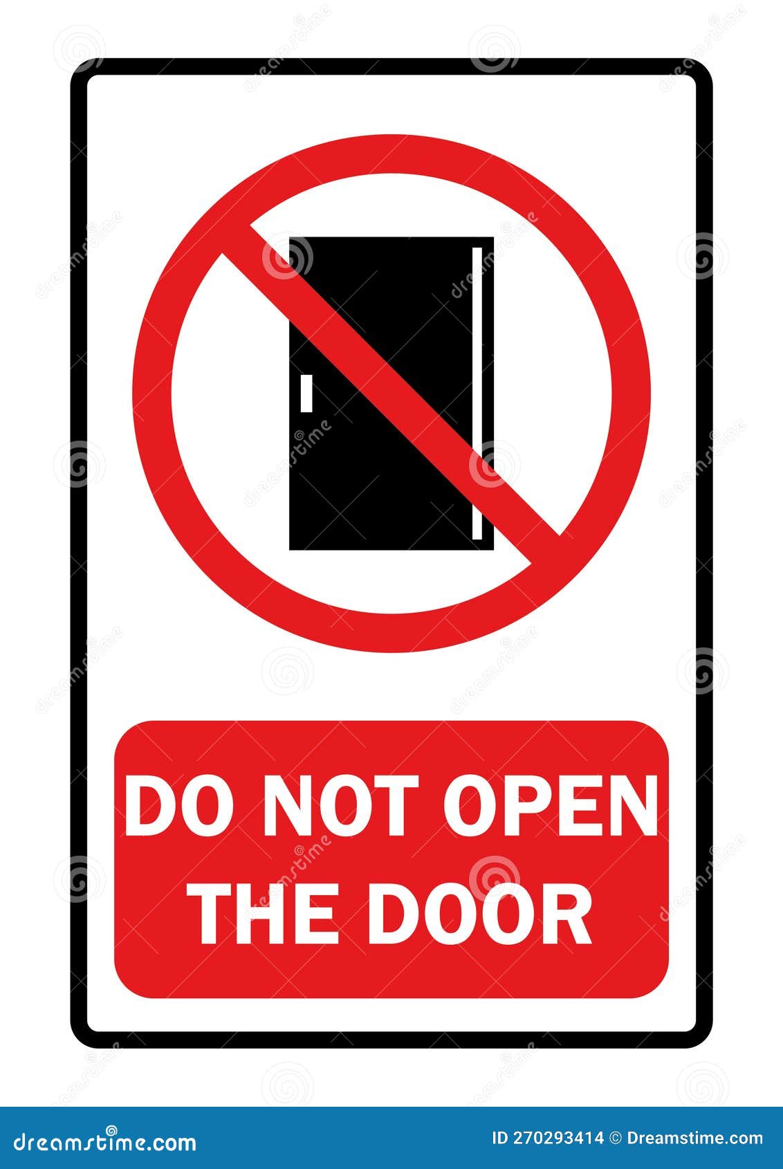 Sign Forbidden To Open the Door Vector Illustration. Stock Illustration ...