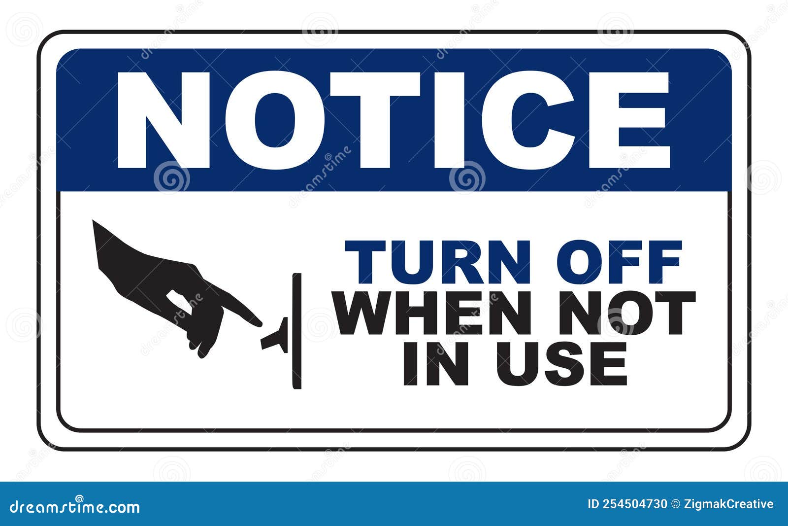Notice Turn Off when Not in Use Sign Stock Illustration - Illustration ... Notice Turn Off when Not in Use Sign Stock Illustration - Illustration ...