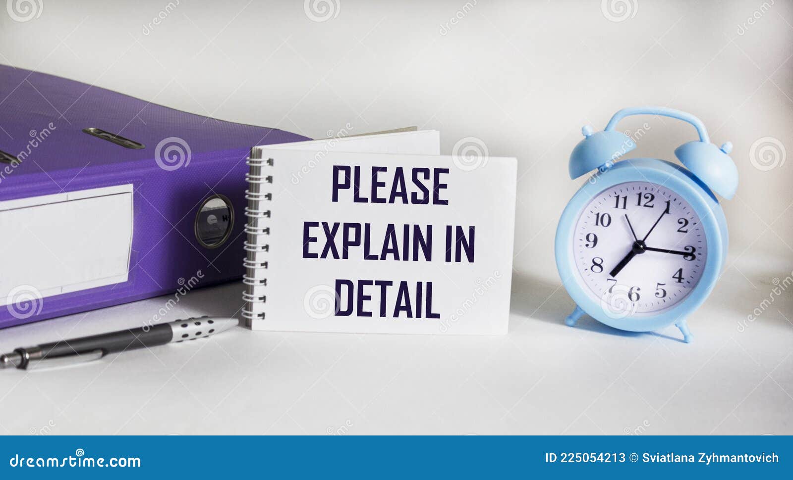 A Sign with the Inscription PLEASE EXPLAIN in DETAIL on the Table with ...