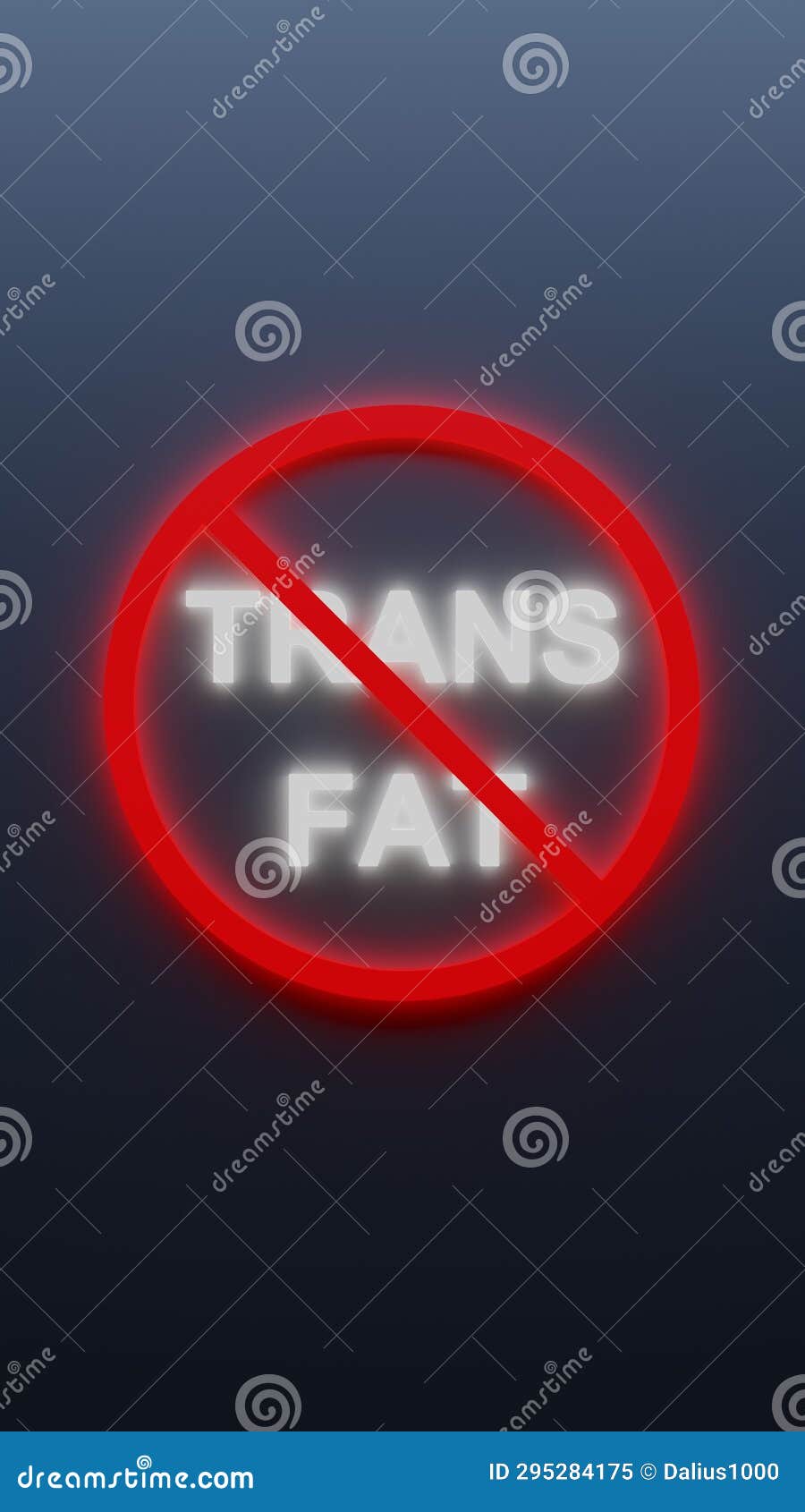 Sign No for TRANS FAT in Food - Shining Illuminated Vertical Stock ...