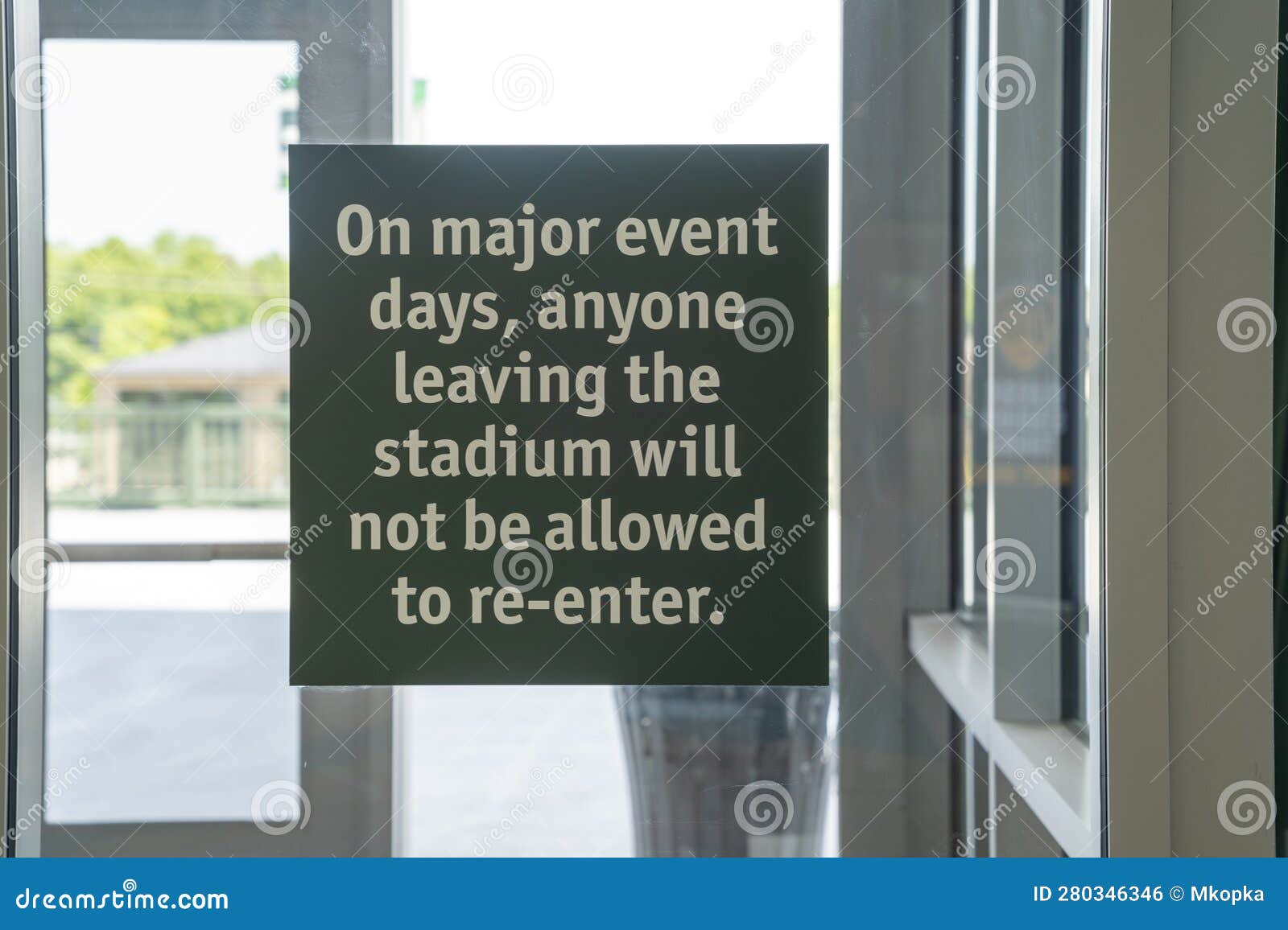 Sign at a Stadium - on Major Event Days Re Entering the Stadium is Not ...