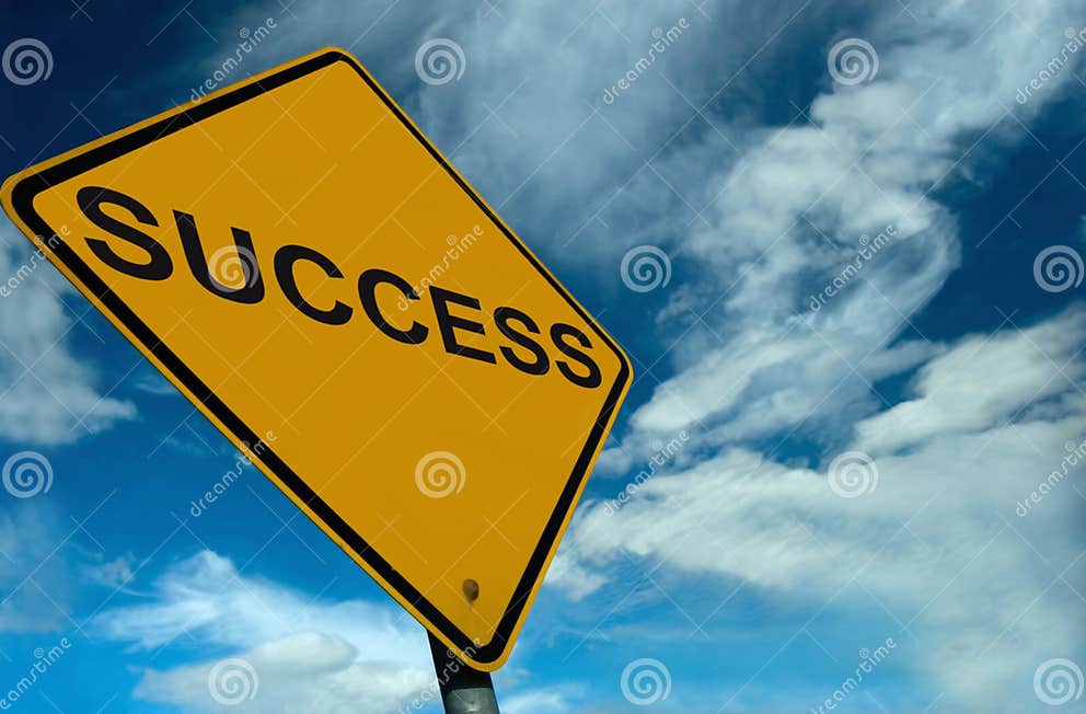 A sign of Success stock photo. Image of successful, achieve - 2640378