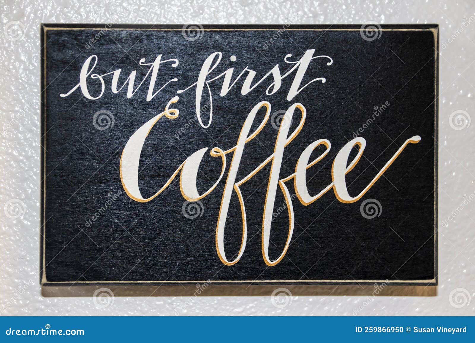 Sign on Textured Plaster Kitchen Wall - but First Coffee - Painted in ...