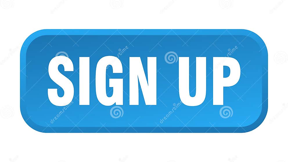 Sign Up Button. Sign Up Square 3d Push Button Stock Vector ...