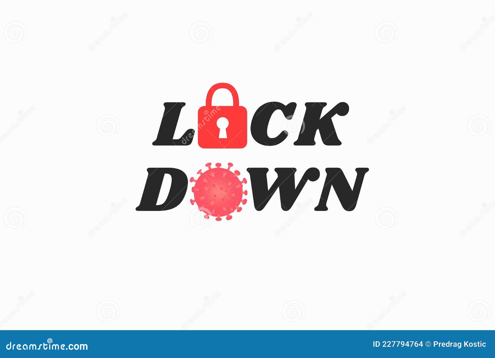 Slogan Lock Down with Safety Patlock and Coronavirus, Stock ...