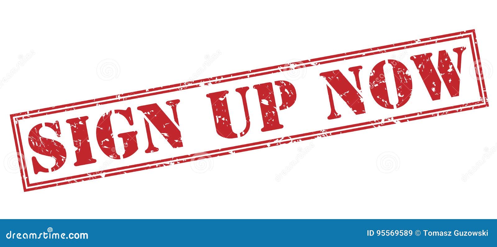 Sign up now stamp stock illustration. Illustration of white - 95569589