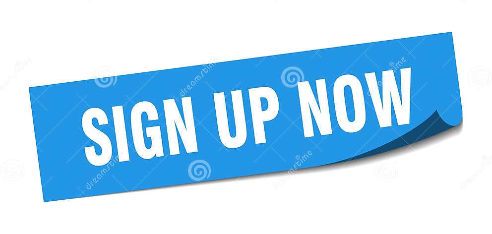 Sign Up Now Sticker. Sign Up Now Square Isolated Sign Stock Vector ...