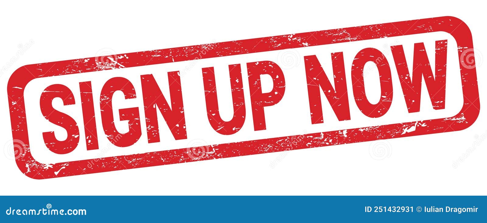 SIGN UP NOW Text Written on Red Rectangle Stamp Stock Illustration ...