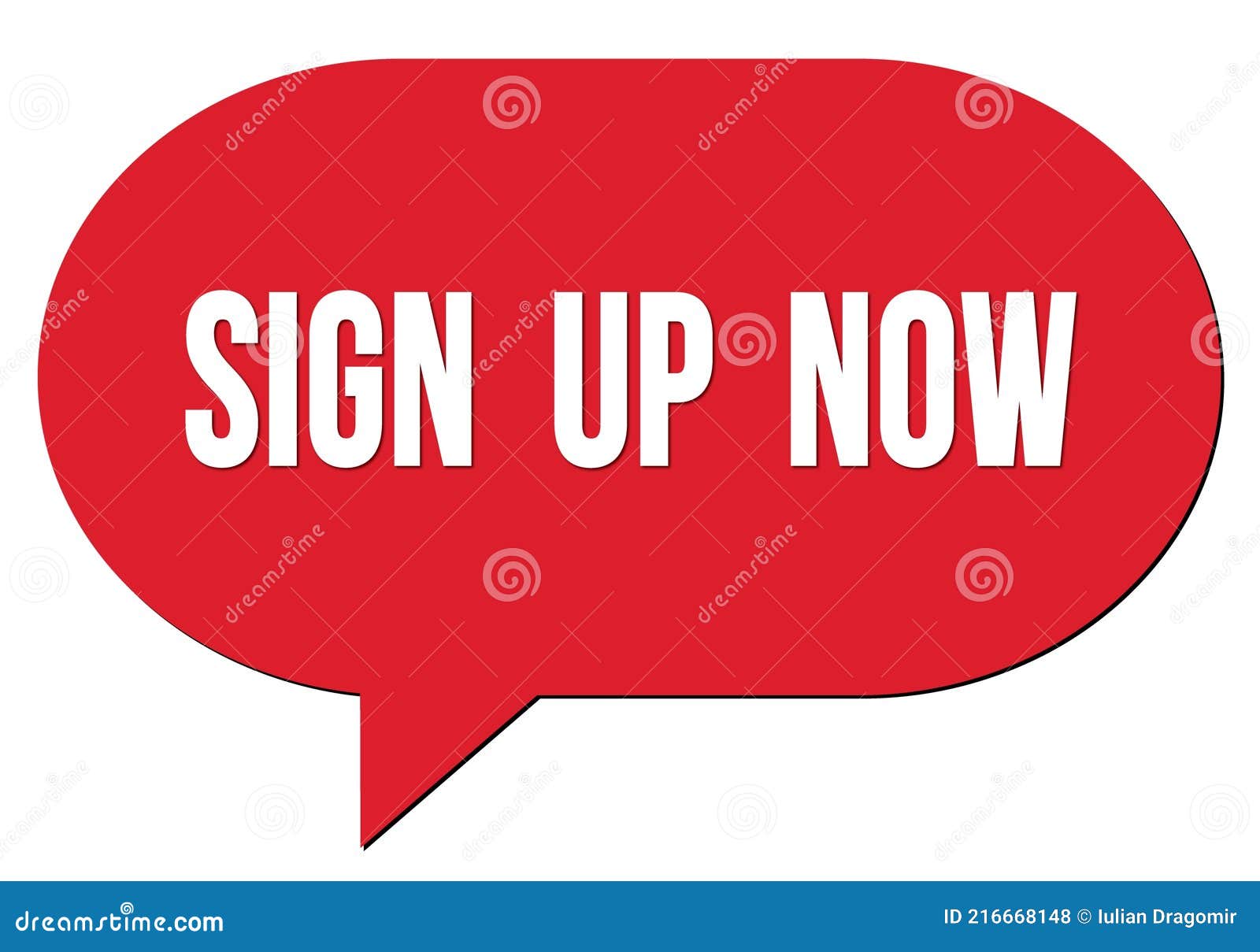 SIGN UP NOW Text Written in a Red Speech Bubble Stock Illustration ...