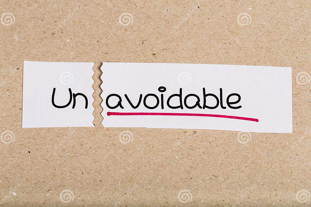 Sign with Word Unavoidable Turned into Avoidable Stock Image - Image of ...