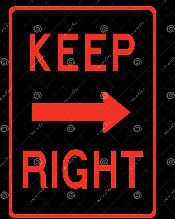 Keep Right Sign Isolated on a Black Background Stock Illustration ...