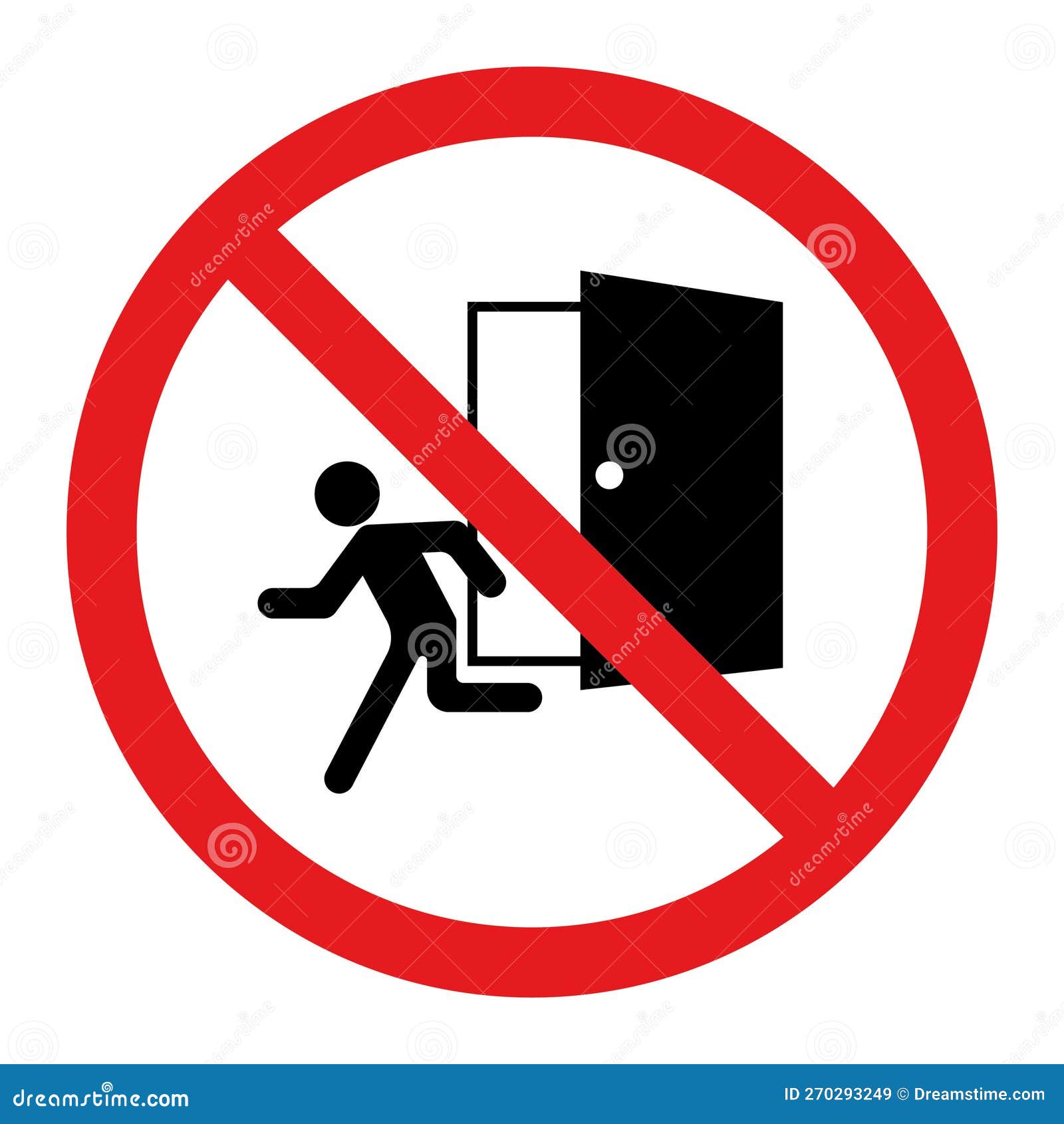 Signs Forbidden To Open Doors, No Entry Vector Illustration. Stock ...