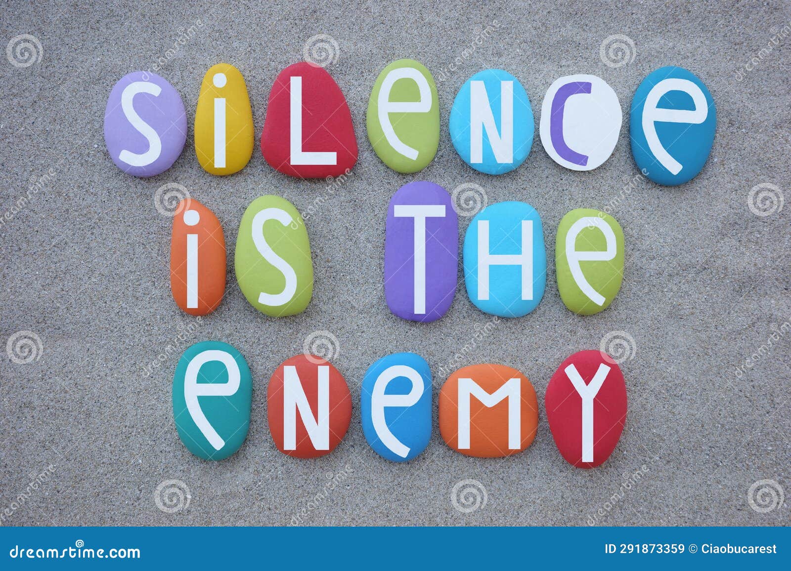 Silence is the Enemy, Creative Slogan Composed with Multi Colored Stone ...