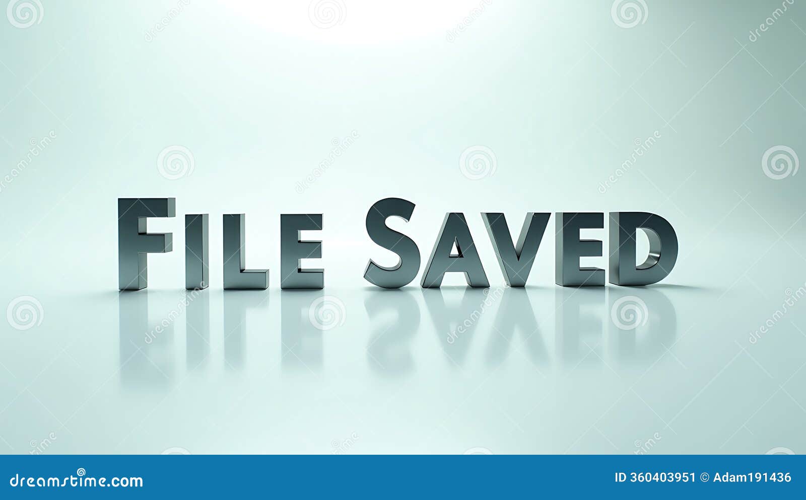 Simple Text Showing File Saved With Reflection Effect On A Light ...