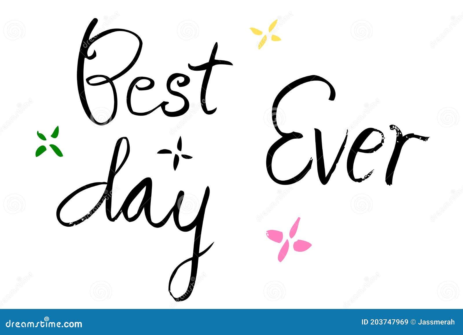 Simple Vector Hand Draw Sketch Lettering, Best Day Ever Stock Vector ...