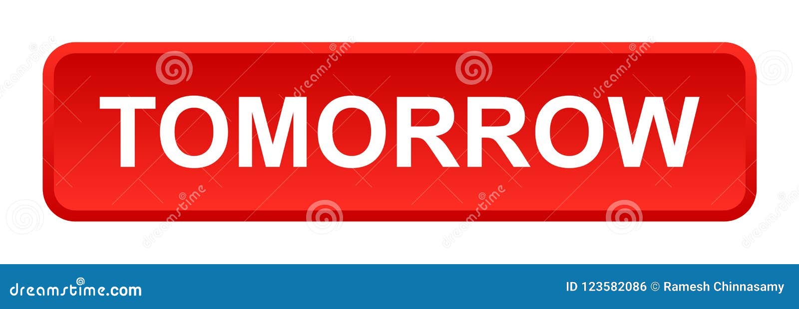 Tomorrow button stock vector. Illustration of isolated - 123582086