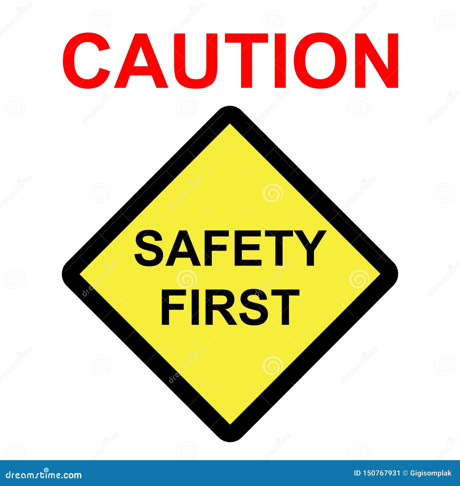 Simple Vector Sign, Caution Safety First, Isolated On White Background ...