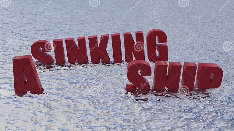 A Sinking Ship. Text Drowning in Water Stock Illustration ...