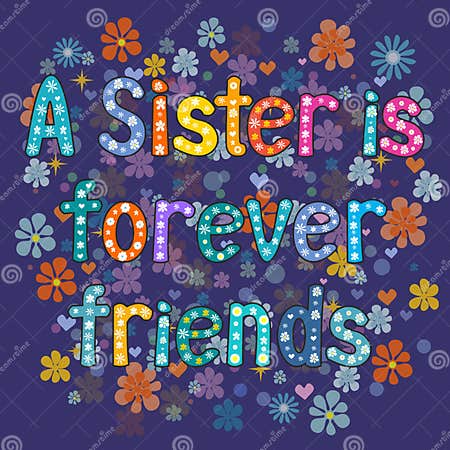 Sister is forever friend stock vector. Illustration of symbol - 66897195