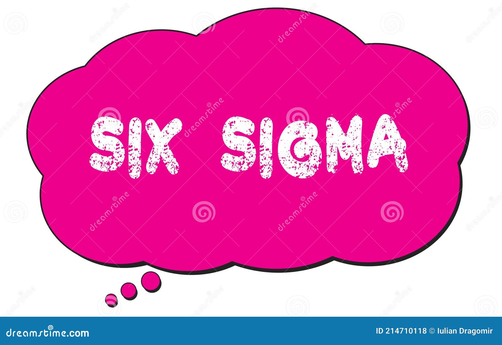 SIX SIGMA Text Written on a Pink Thought Bubble Stock Illustration ...