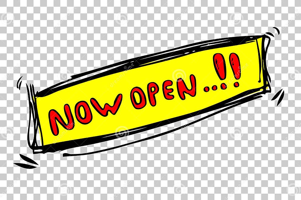 Sketchy Sign : Now Open, at Transparent Effect Background Stock Vector ...