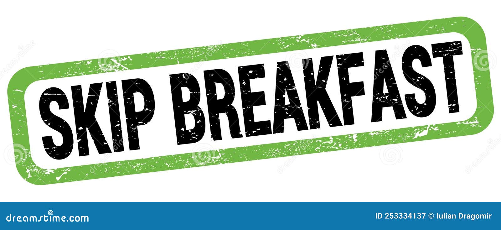 SKIP BREAKFAST Text Written on Green-black Rectangle Stamp Stock ...