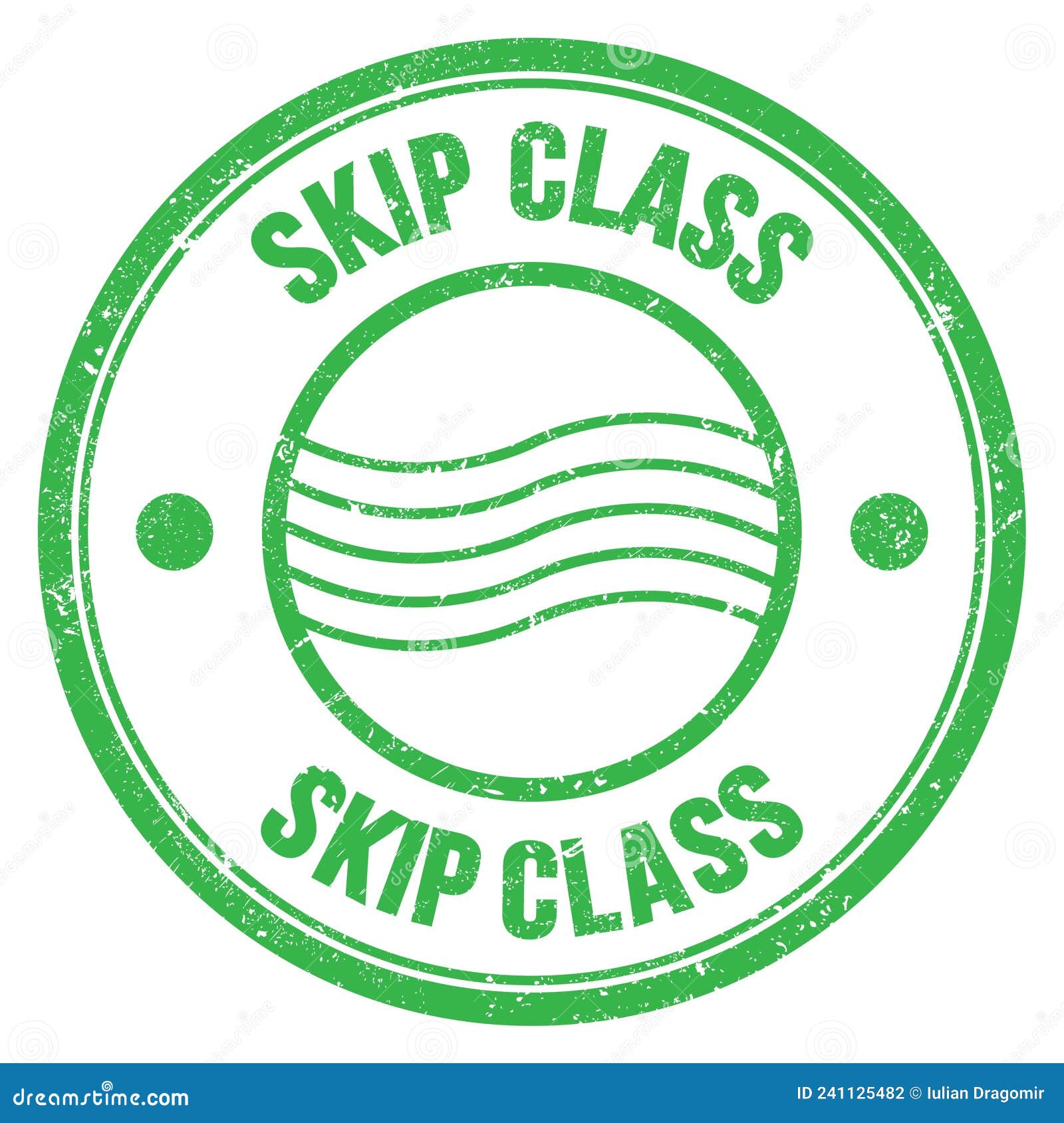 SKIP CLASS Text Written on Green Round Postal Stamp Sign Stock ...