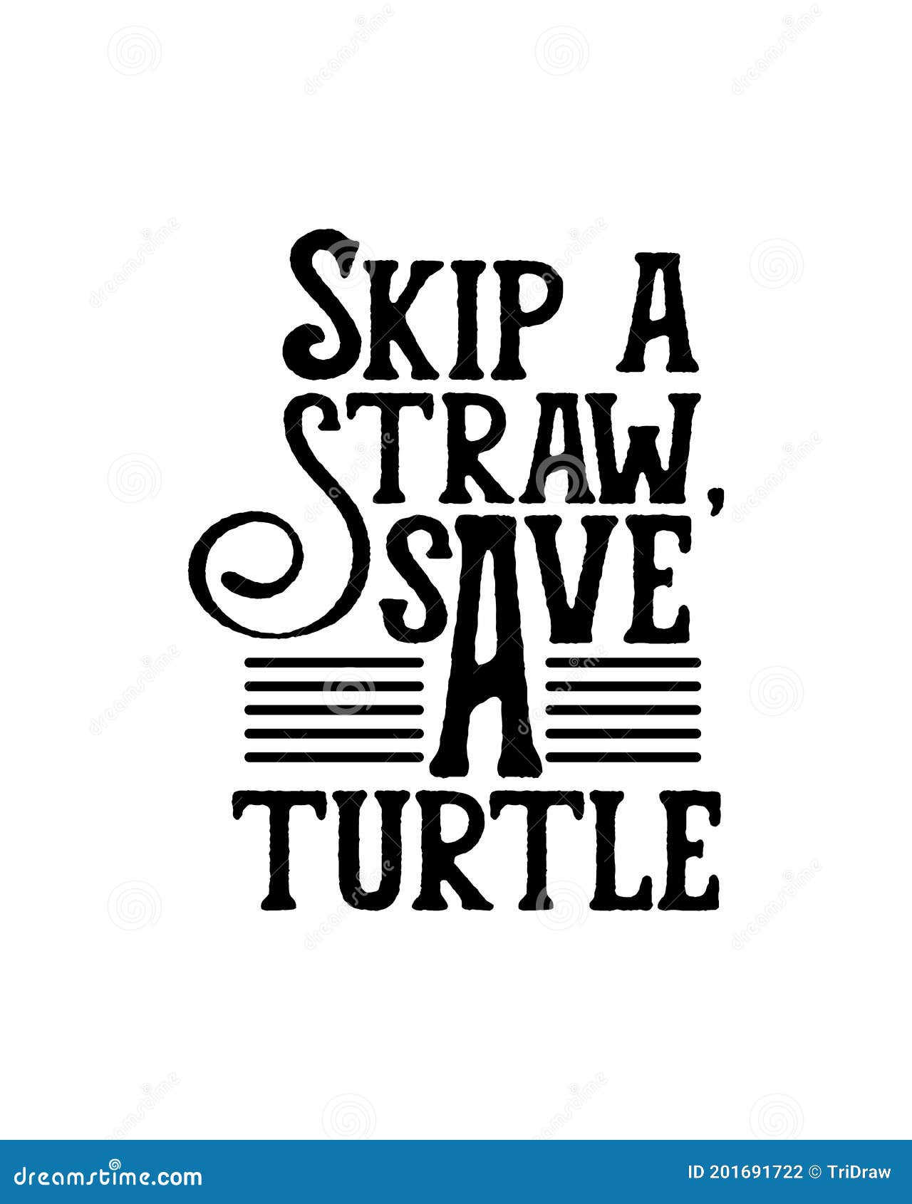 Skip A Straw Save A Turtle. Stop Ocean Pollution Animals. Cartoon ...