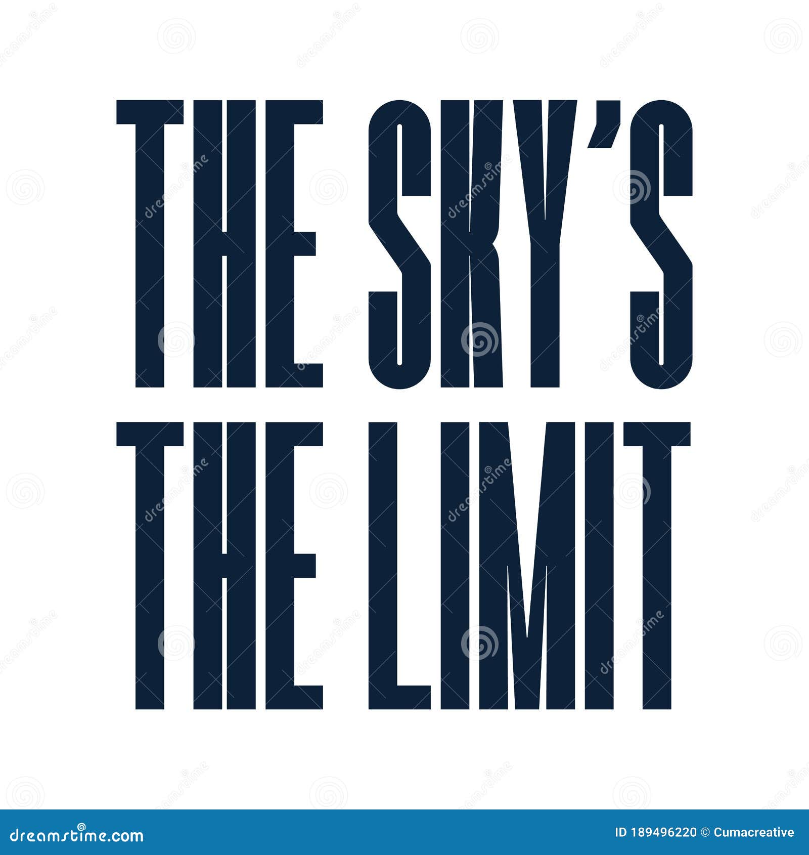 The Sky is the Limit. Beautiful Motivational Quote about Skyline Stock ...