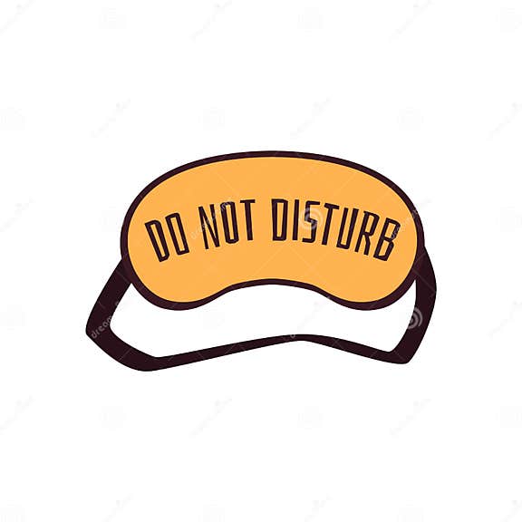 Sleeping Mask with Do Not Disturb Text, Flat Vector Illustration ...