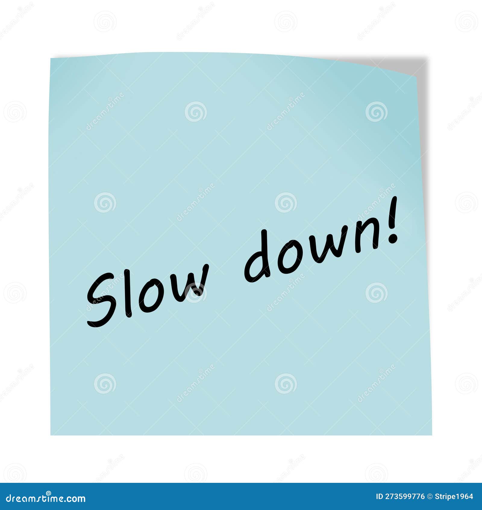 Slow Down 3d Illustration Post Note Reminder on White with Clipping ...