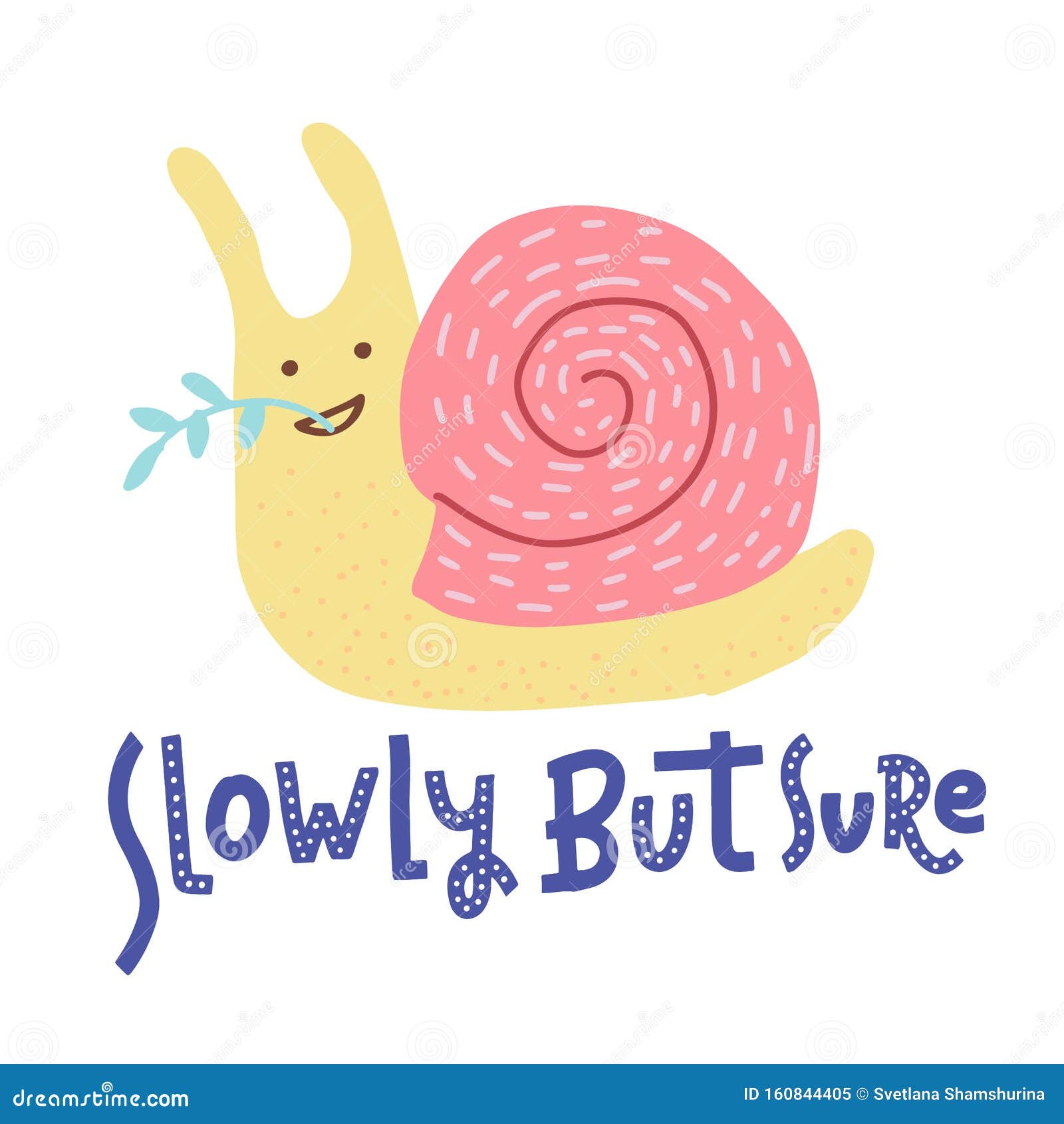 Slowly but Surely Hand Drawn Lettering Phrase. Flat Hand Drawn Snail ... Slowly but Surely Hand Drawn Lettering Phrase. Flat Hand Drawn Snail ...