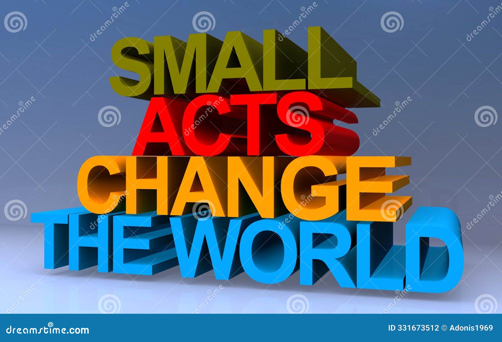 Small Acts Change the World on Blue Stock Illustration - Illustration ...