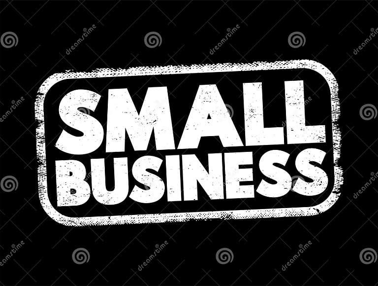 Small Business Text Stamp, Concept Background Stock Photo - Image of ...