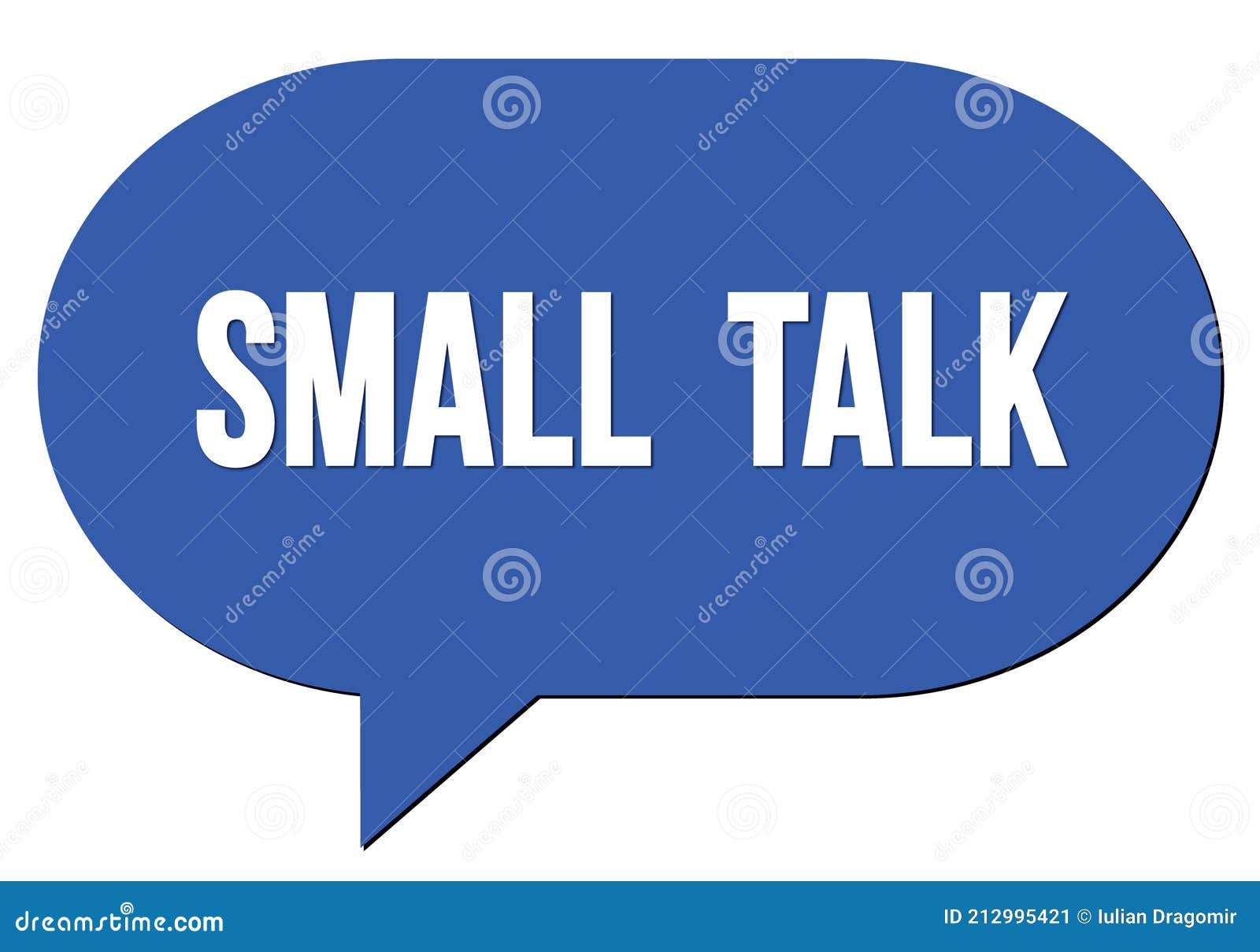 SMALL TALK Text Written in a Blue Speech Bubble Stock Illustration ...