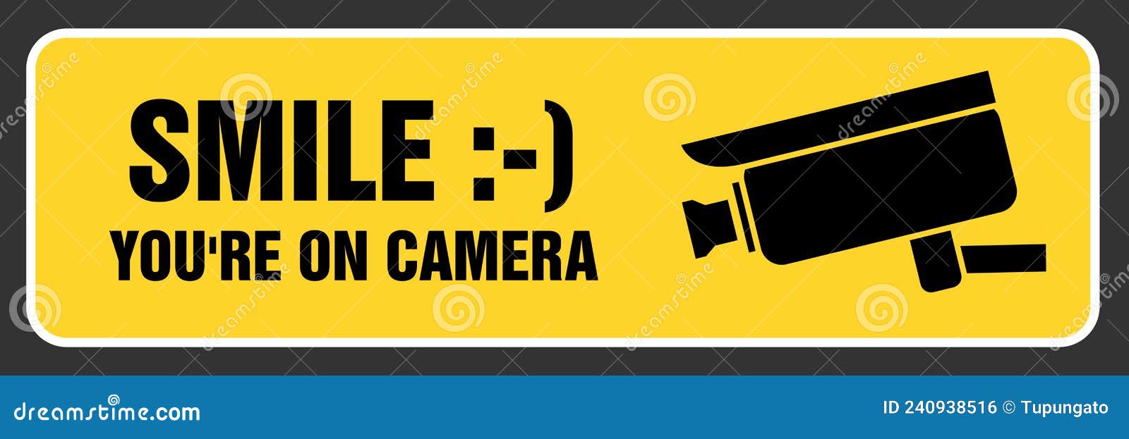 Smile You`re on Camera Sign Stock Vector - Illustration of sign, cctv ...