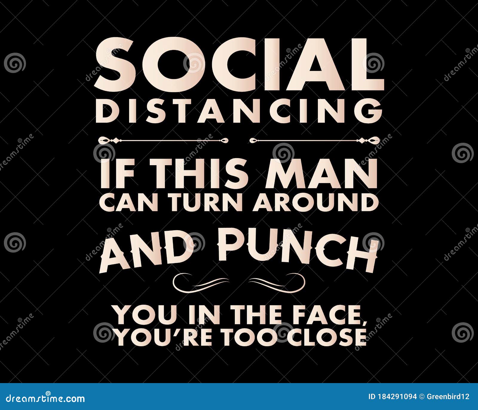 Social Distancing / Funny Text Quote Tshirt Design Poster Vector Art ...