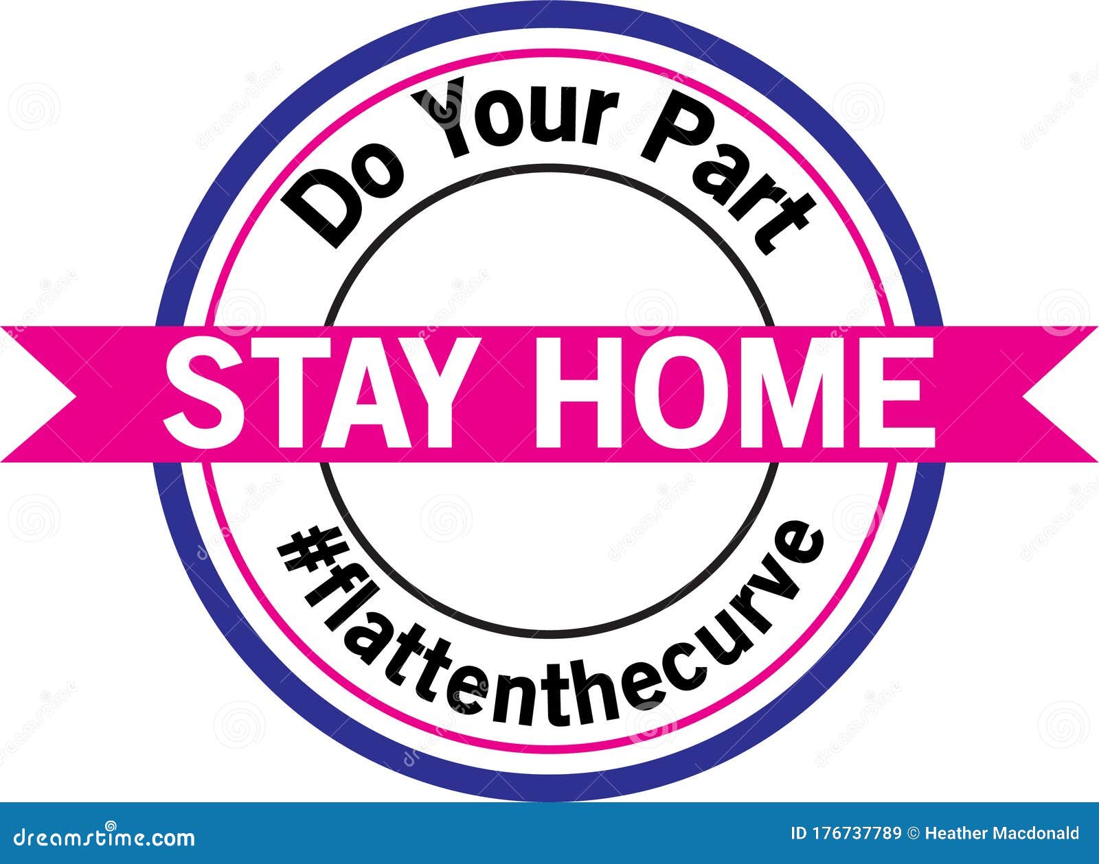 Do Your Part Stay Home # Flatten the Curve Round Badge with Banner in ...