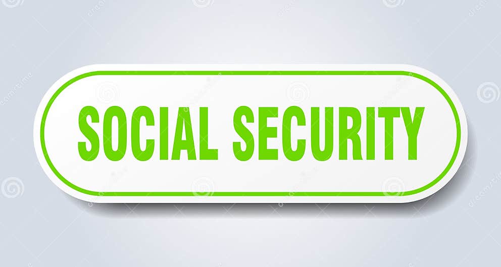 Social Security Sign. Rounded Isolated Button. White Sticker Stock ...