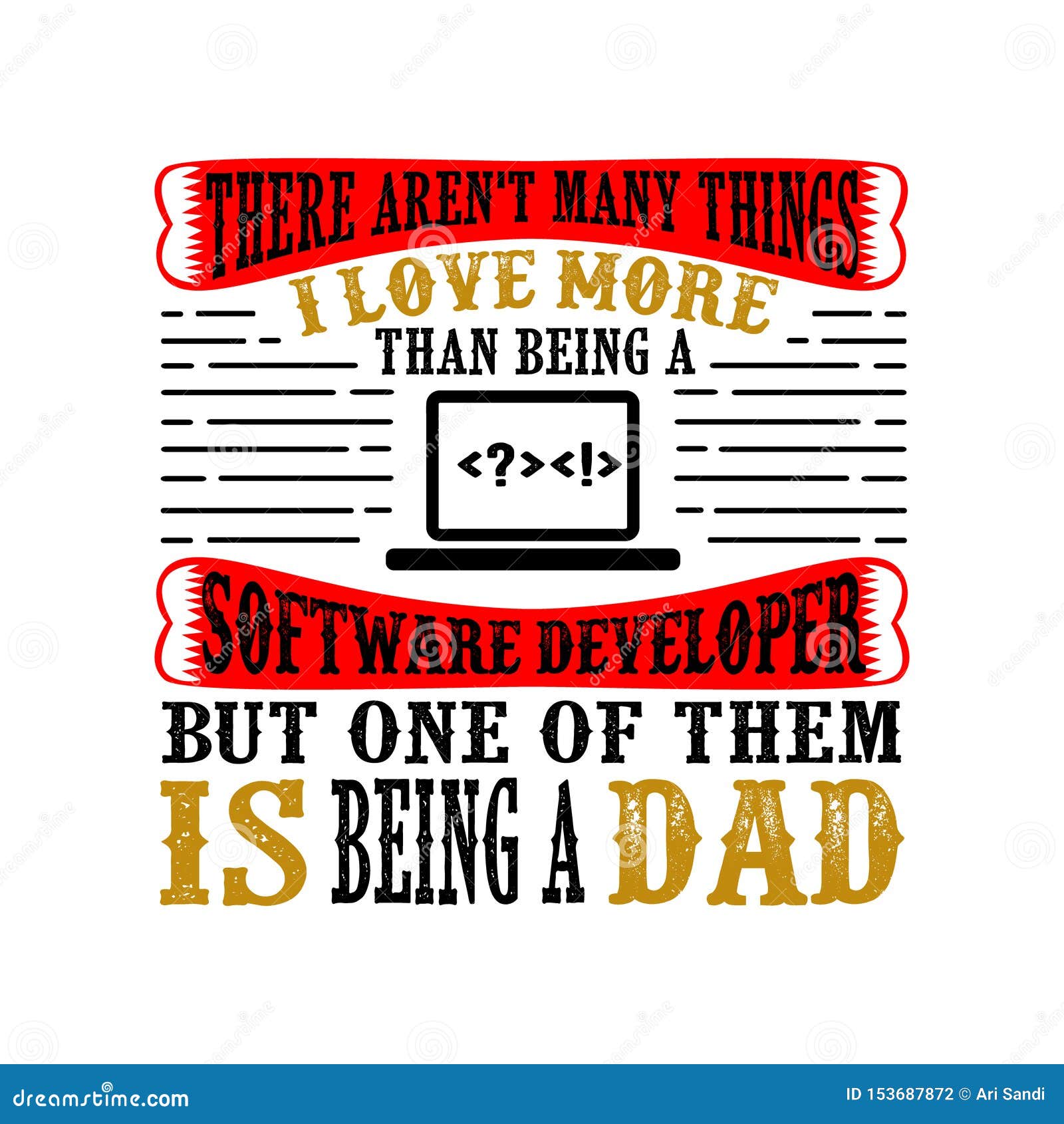 Software Developer Dad .Father Day Quote and Saying Good for Print Design Stock Illustration ...