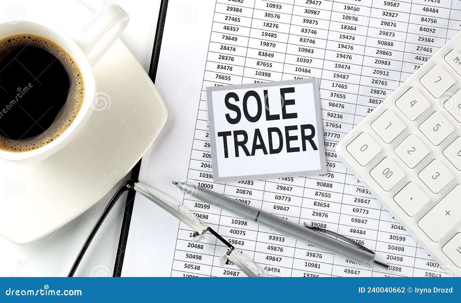 SOLE TRADER Text on Sticky on the Chart with Coffee,pen and Calculator ...