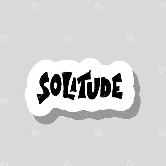 Solitude Hand Drawn Text. Vector Word Concept. Stock Vector ...