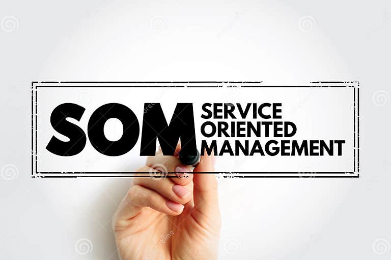 SOM Service Oriented Management - Infrastructure that Companies Need To ...