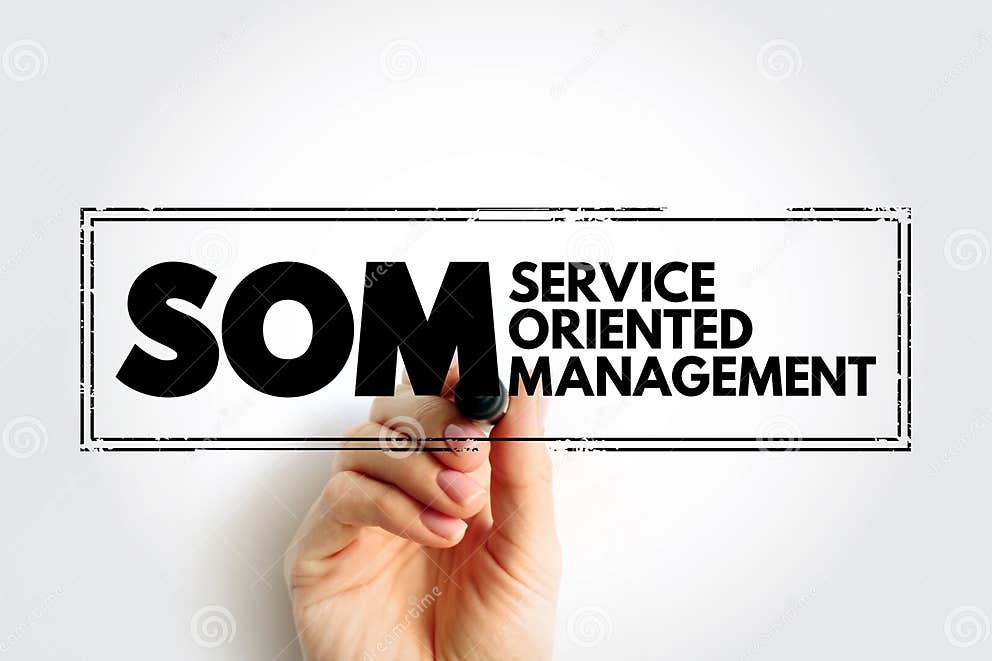 SOM Service Oriented Management - Infrastructure that Companies Need To ...