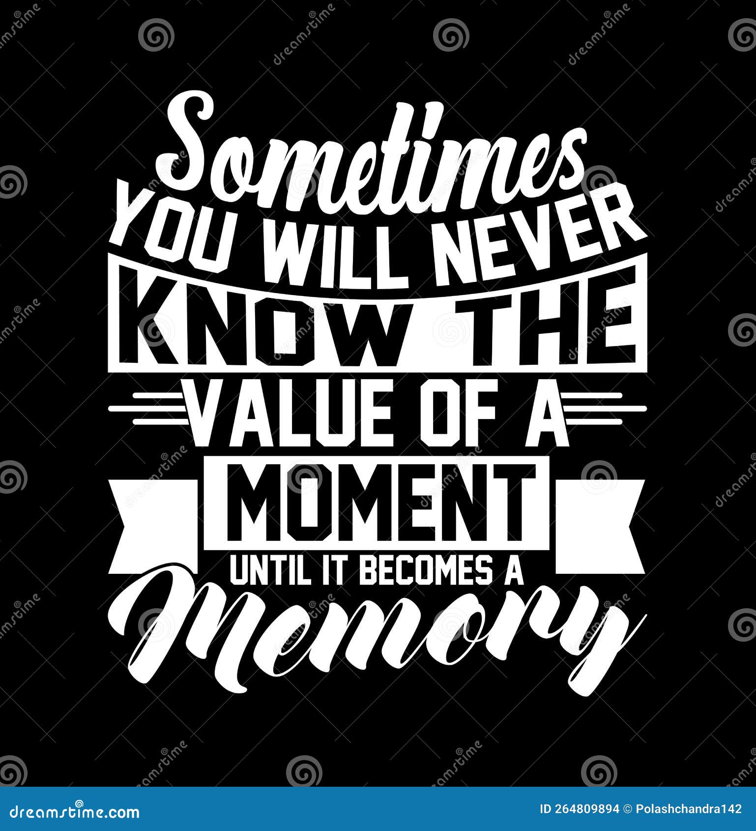 Sometimes You Never Know The Value Of A Moment