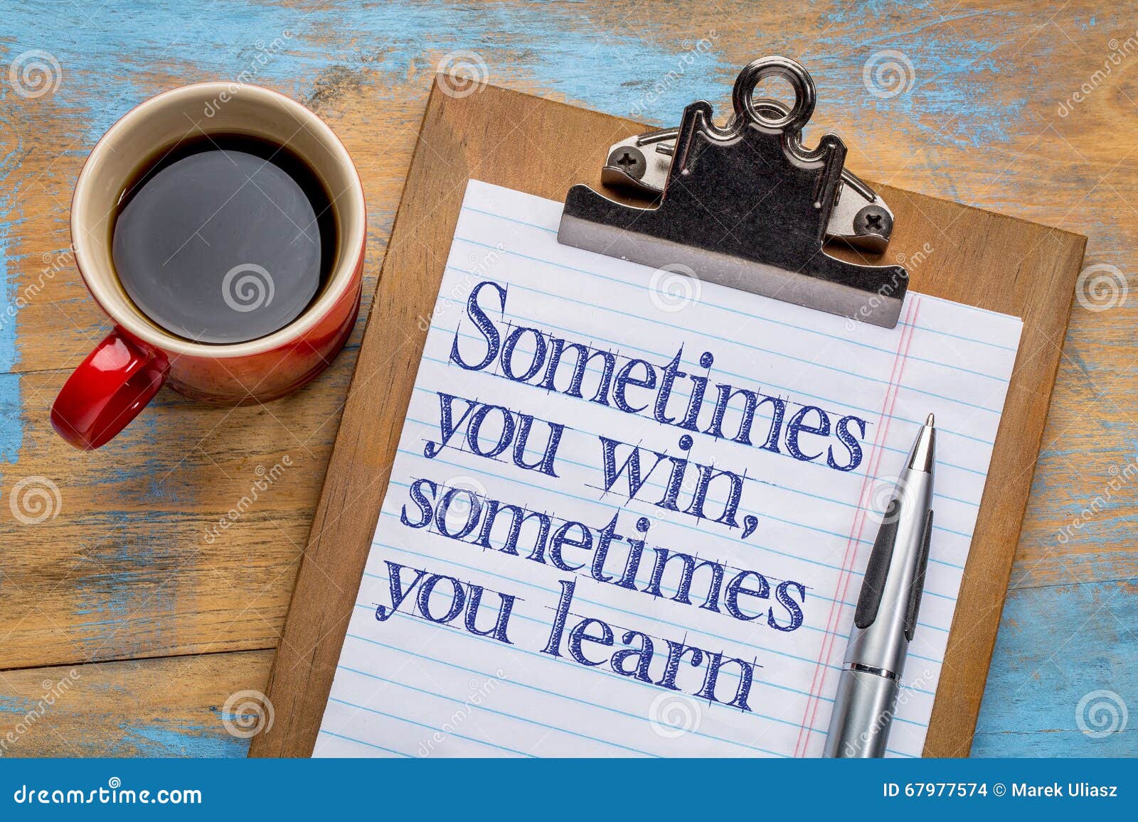 Sometimes you win or learn stock photo. Image of proverb - 67977574