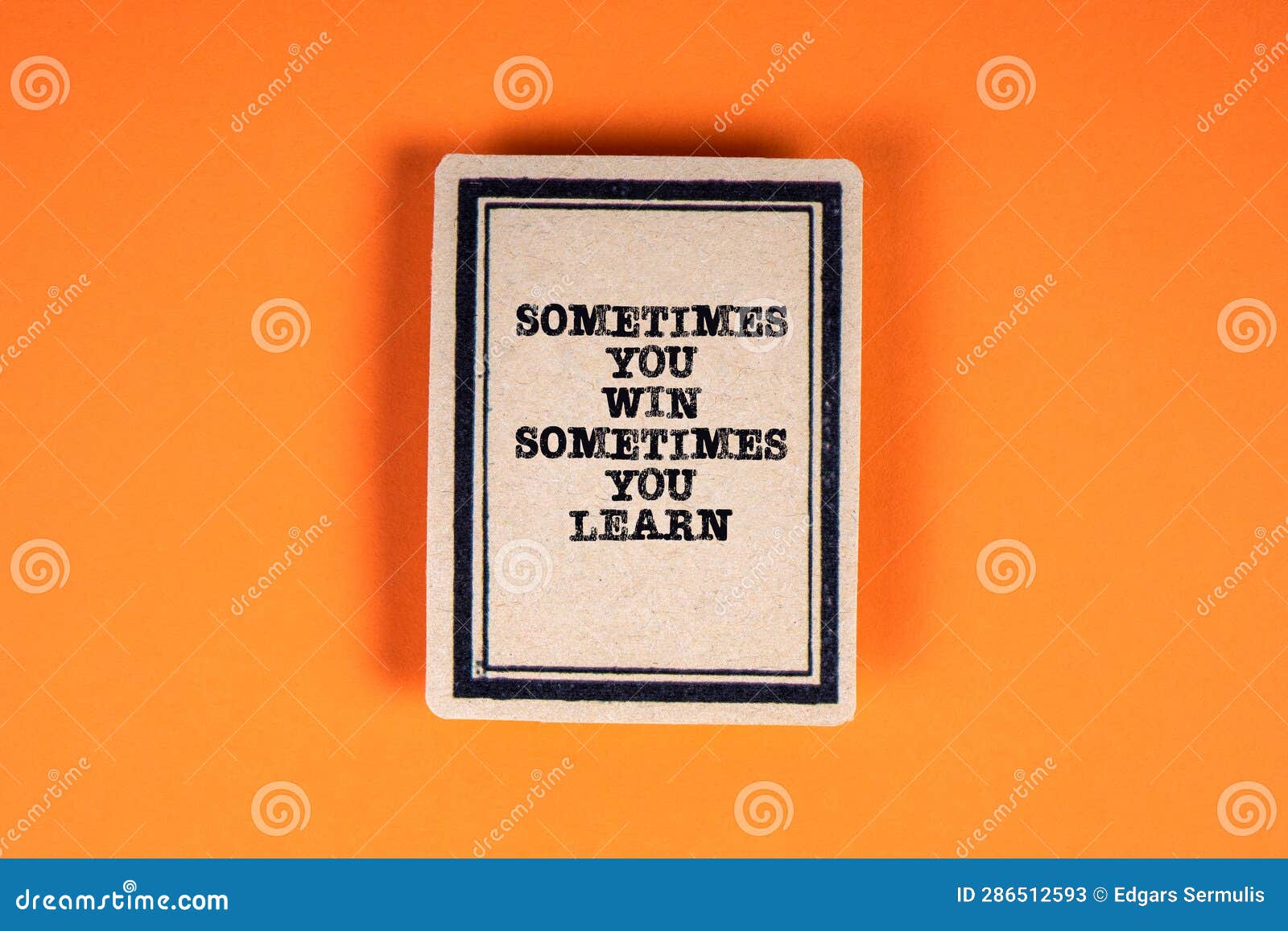 Sometimes You Win Sometimes You Learn. Sticky Note on an Orange ...