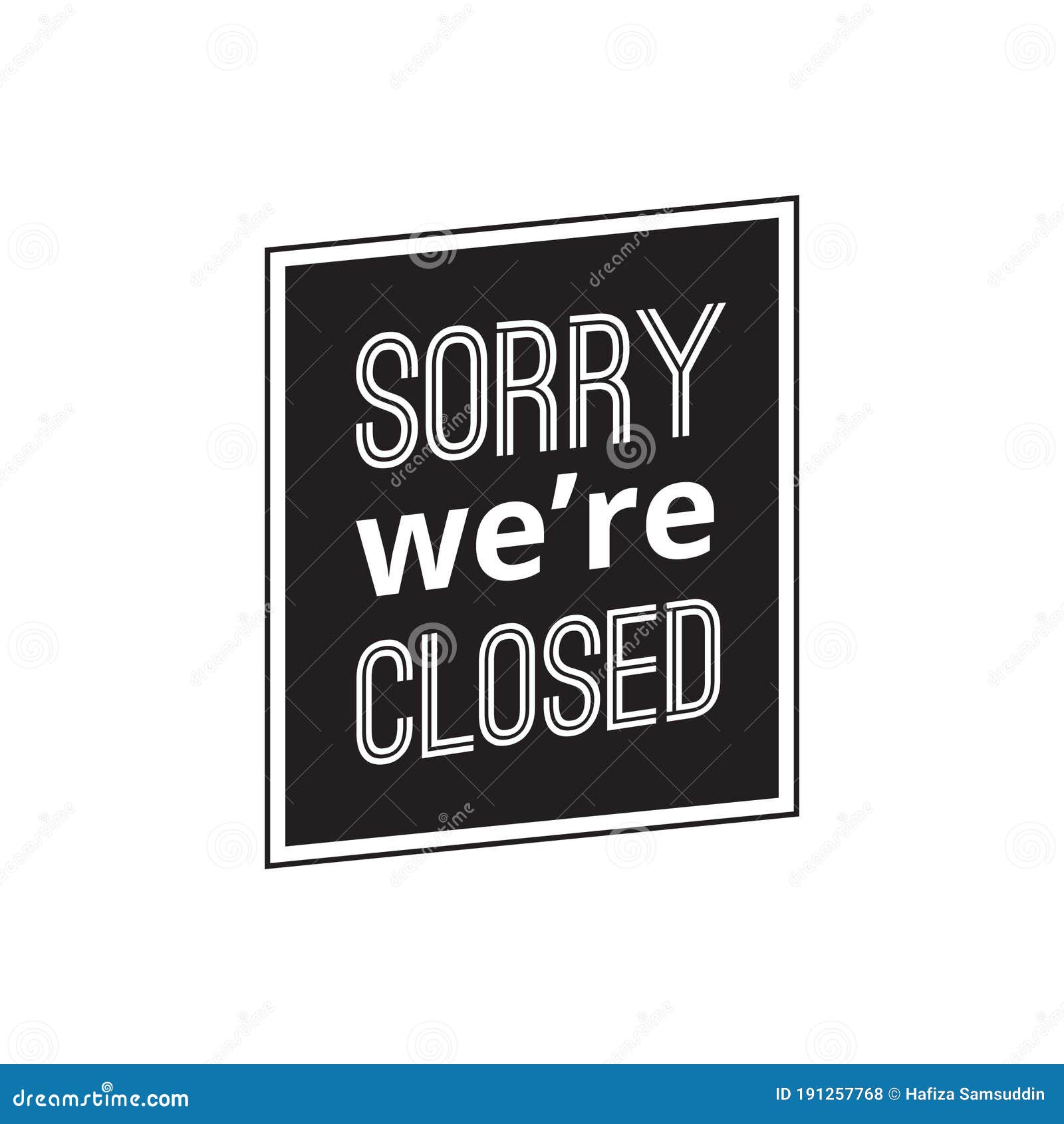 Sorry we are Closed Label. Vector Illustration Decorative Design Stock ...
