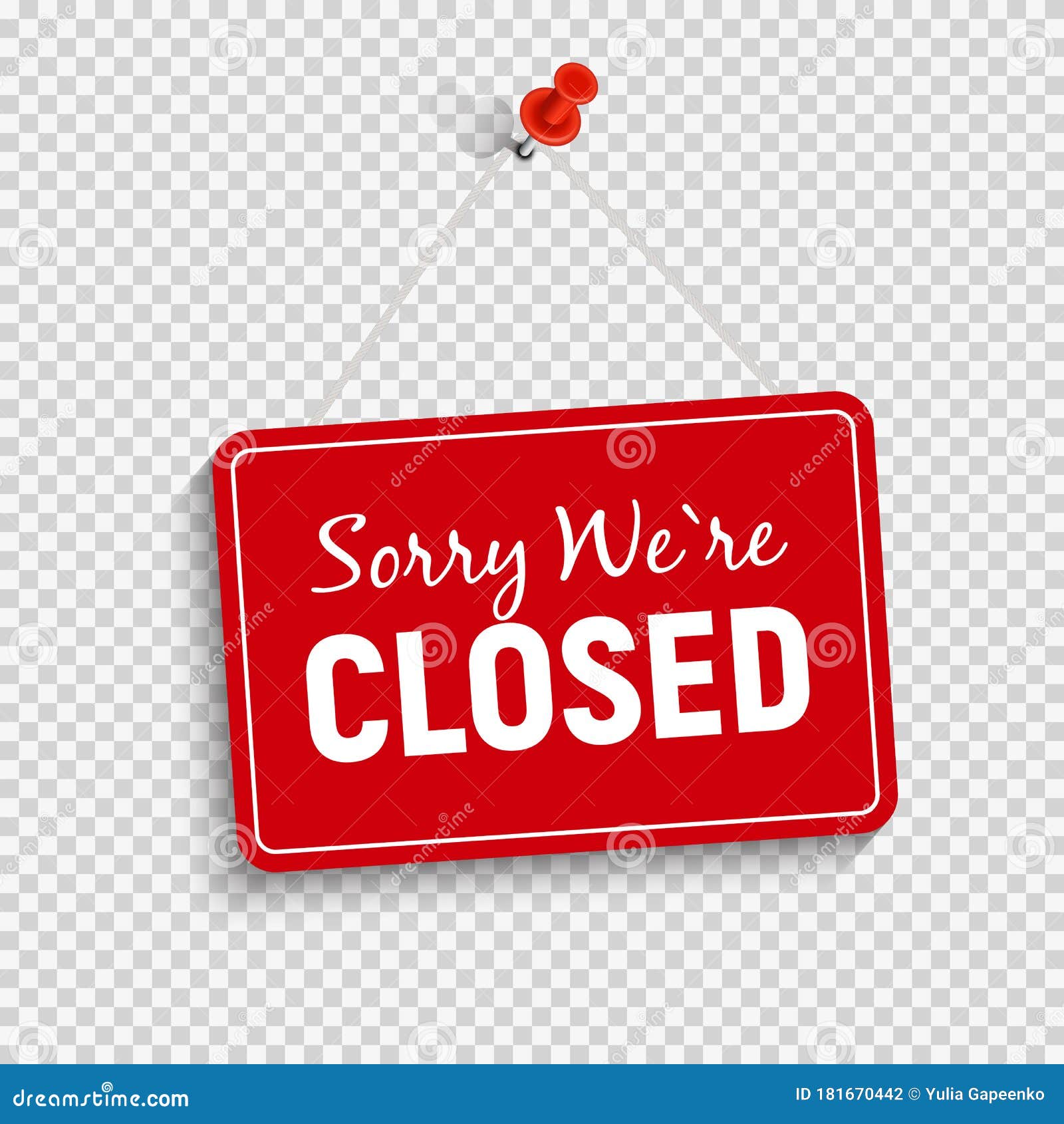 Sorry we are Closed Sign Vector Illustration Stock Illustration ...