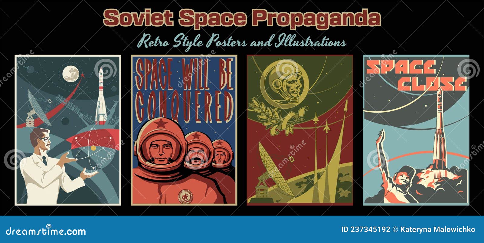 Soviet Space Propaganda Poster Set Stock Vector - Illustration of retro ...